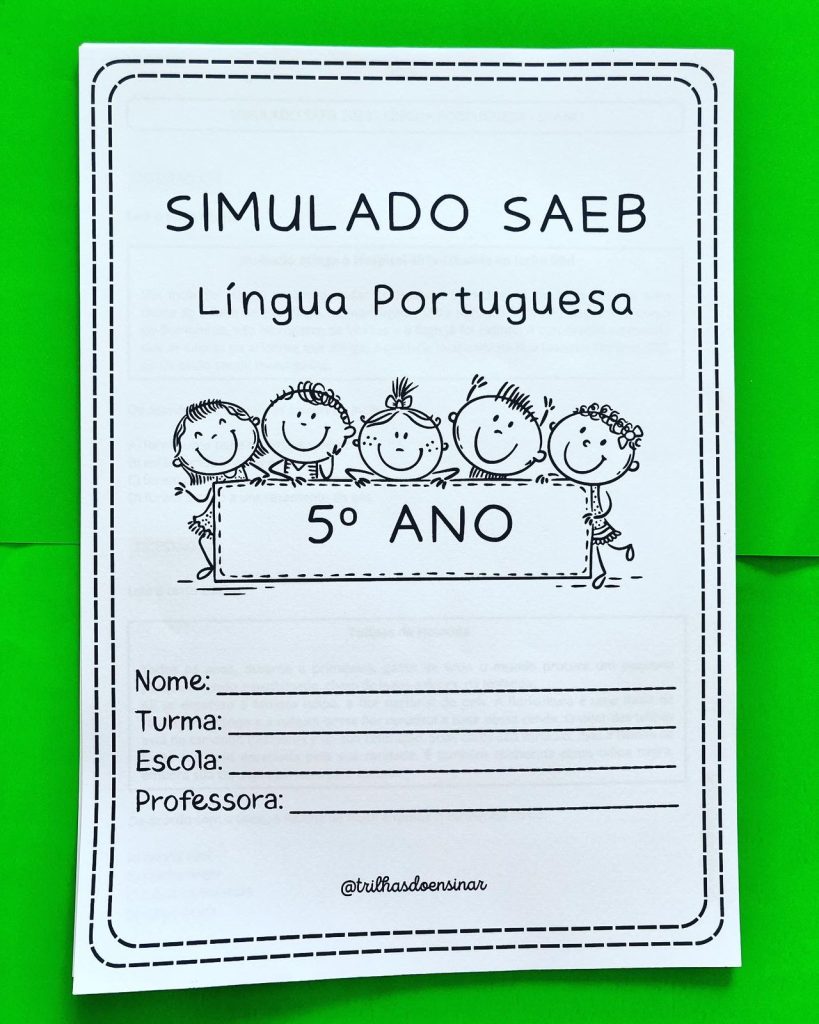 SIMULADO SAEB 2023 – 5° ANO – LÍNGUA PORTUGUESA E MATEMÁTICA. – TRILHAS DO ENSINAR